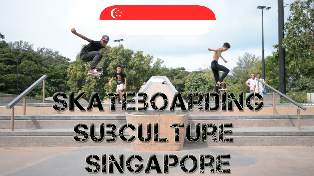 Skateboarding Subculture Singapore - YouTube
