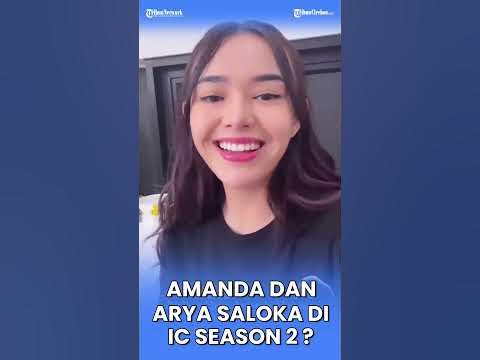 Arya Saloka dan Amanda Manopo Balik Lagi di IC Season 2? - YouTube