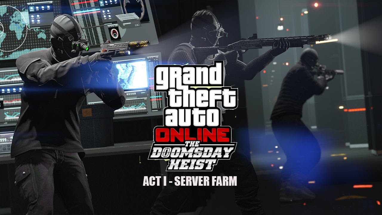 Grand Theft Auto V Doomsday Heist Setup - Server Farm Episode : IV ...