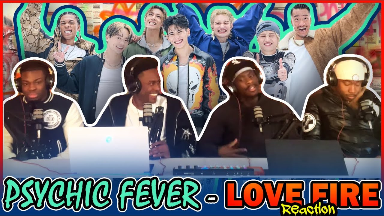 [SUB]PSYCHIC FEVER - 'Love Fire' Official Music Video | Reaction - YouTube