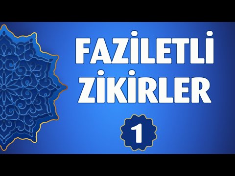 EN TESİRLİ FAZİLETLİ ZİKİRLER