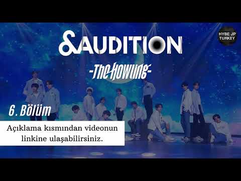 [Türkçe Altyazılı] &AUDITION - The Howling - 6. Bölüm
