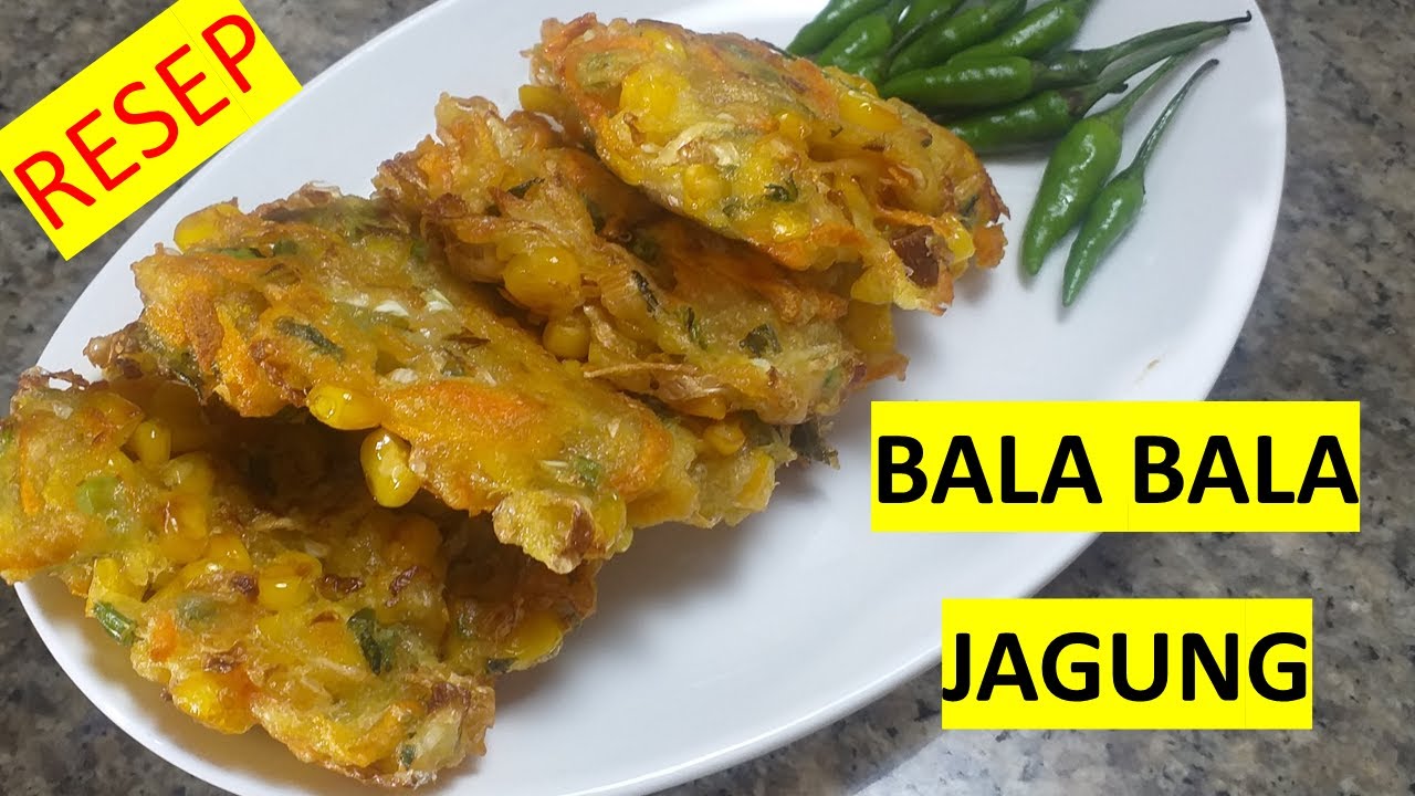 INDONESIAN STREET FOOD | BALA- BALA Jagung | Gorengan Bakwan Jagung ...