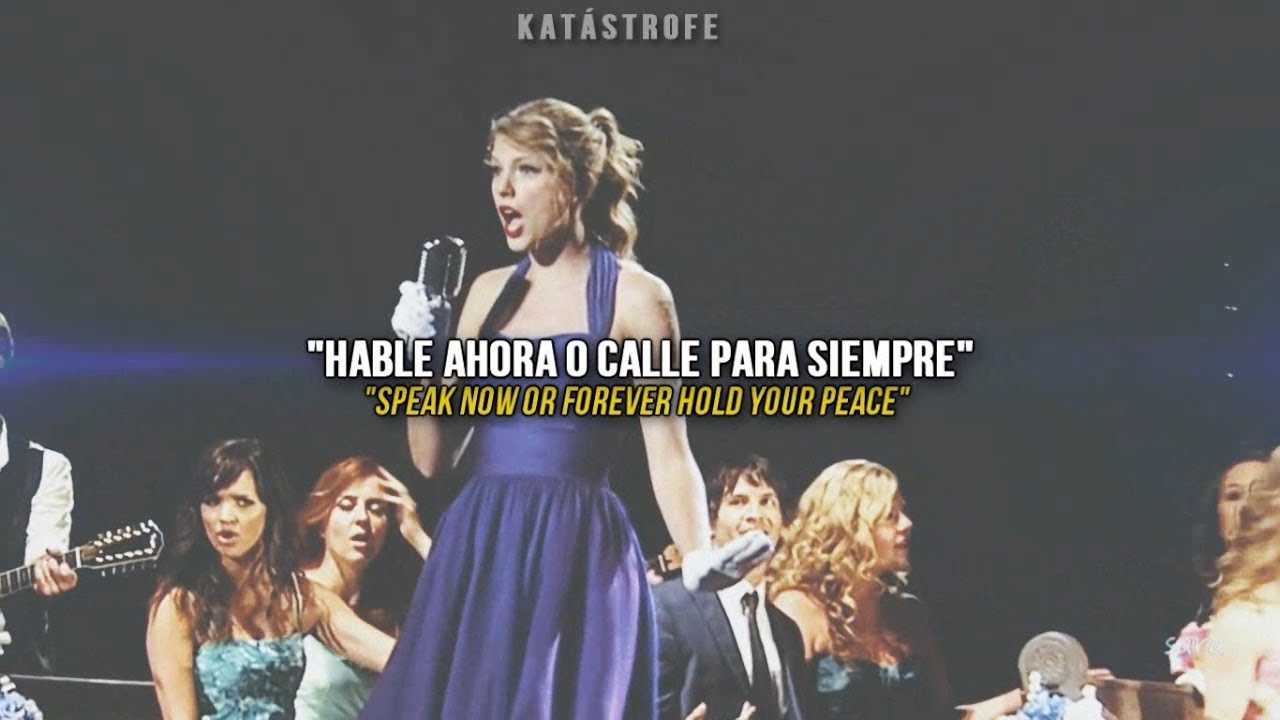 Taylor Swift - Speak Now [Letra en español + Lyrics] // Speak Now World ...