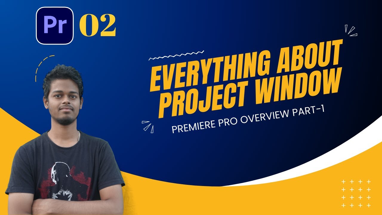 #02 Everything about Project Window | Premiere Pro overview part-1 ...