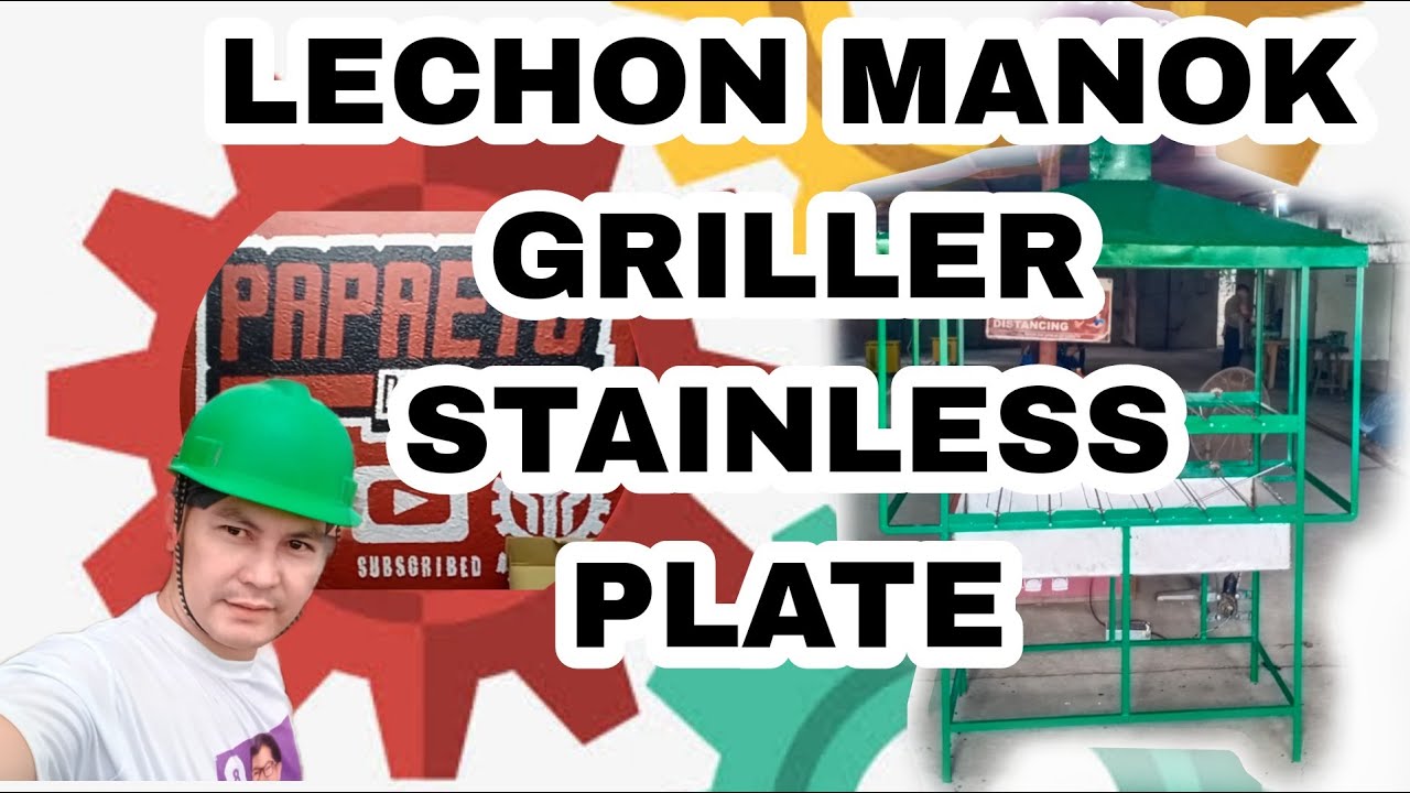 lechon manok griller, stainless plate. dasmariñas cavite area 1 Region ...
