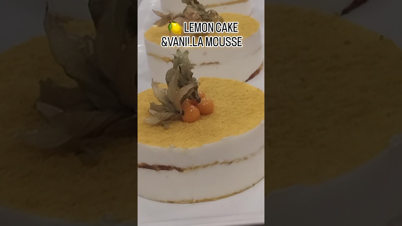 🍋 LEMON CAKE VANILLA MOUSSE @antalya_sefler_birligi @chef_mahmut_yilmaz ...