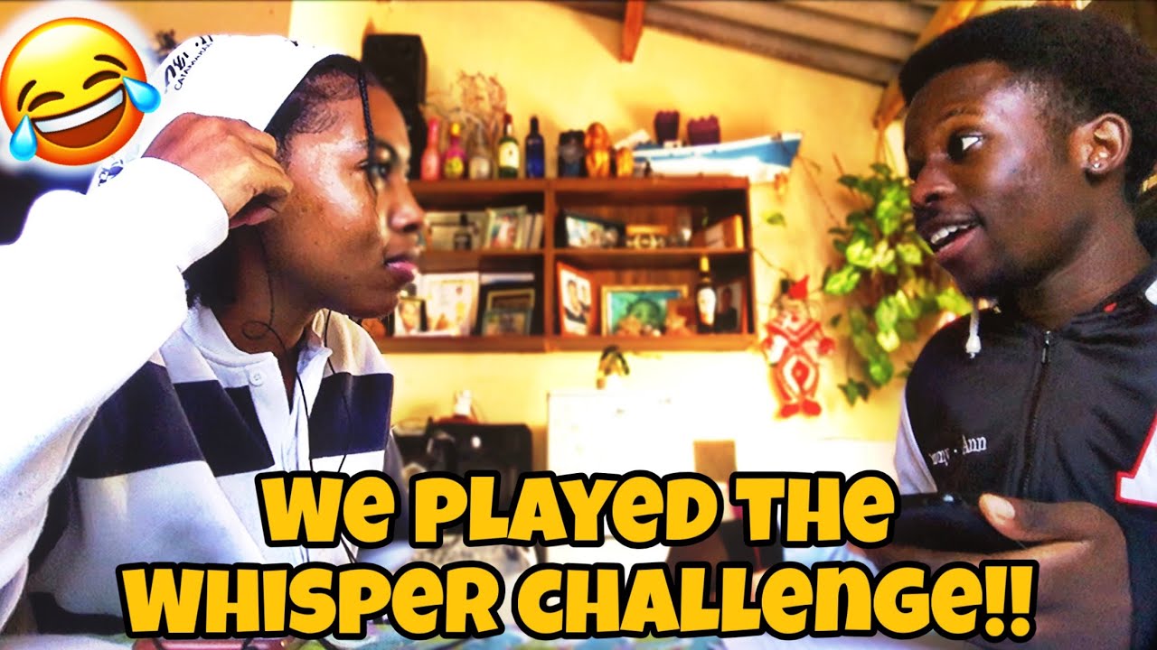 WE PLAYED THE WHISPER CHALLENGE - YouTube