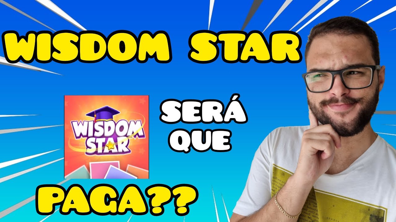 WISDOM STAR REALMENTE PAGA? COMO GANHAR DINHEIRO NO APLICATIVO WISDOM ...