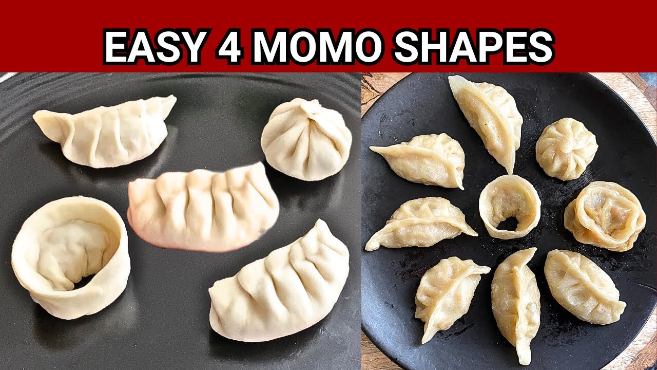 Easy 4 Momos Shapes | मोमो के 4 आसान shapes बनायें | How to Shape Momos ...