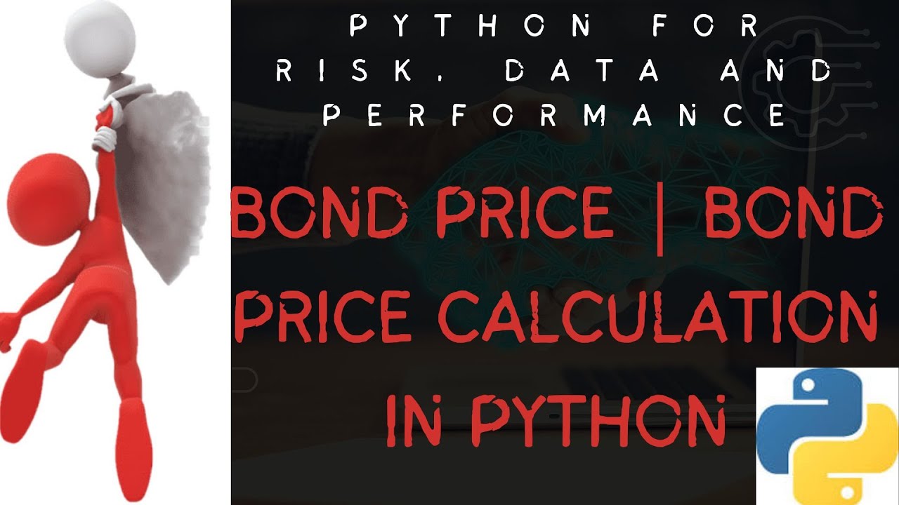 Bond Price In Python | Bond Price Calculation - YouTube