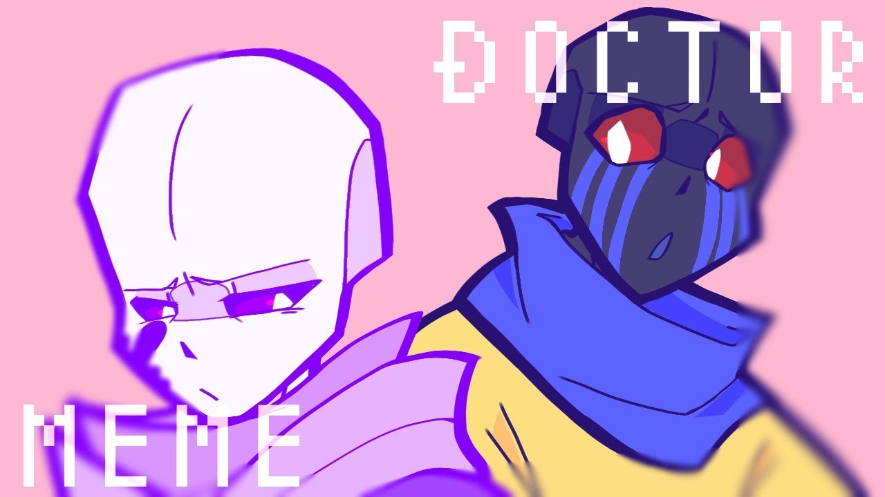 DOCTOR MEME | UNDERTALE AU! | DEPRESSIVE INK AU! | ERRORINK | ⚠SPOILERS ...