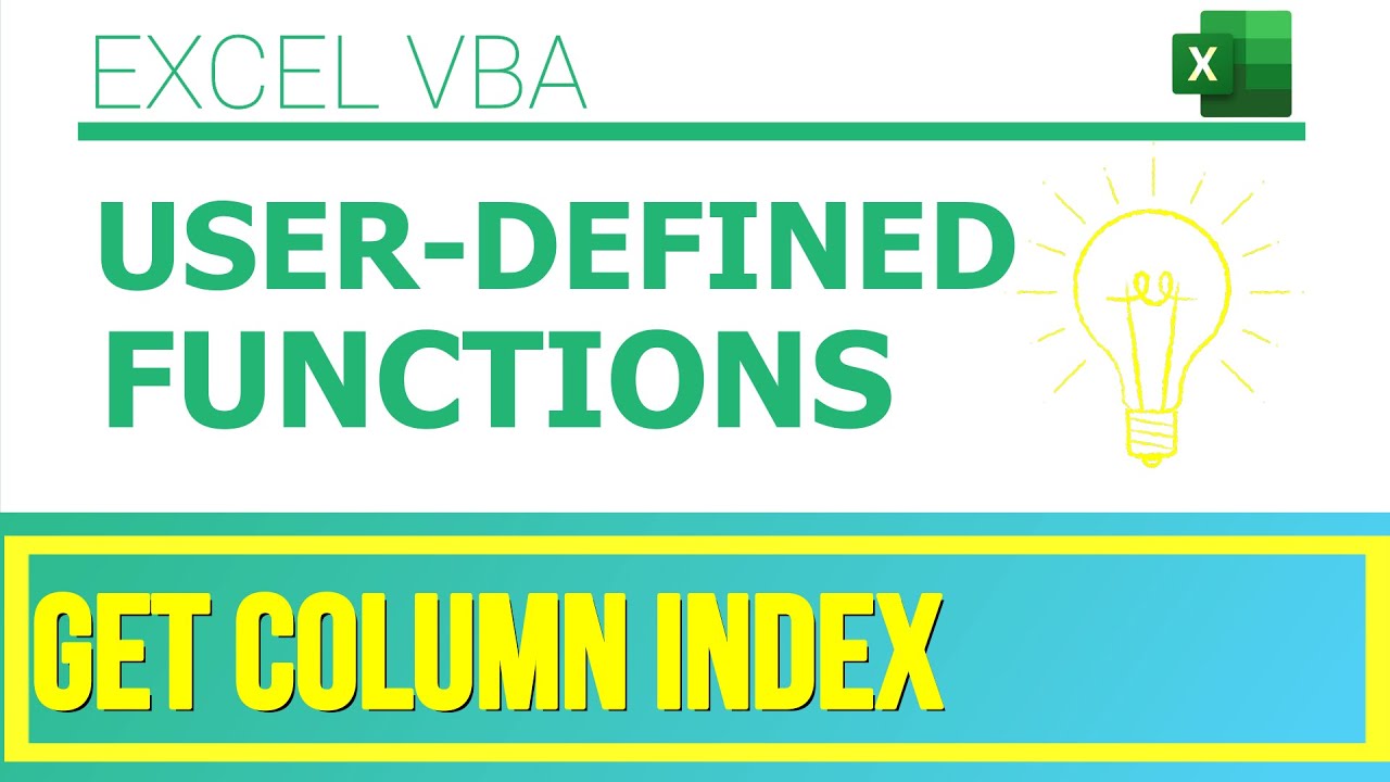 Excel VBA User Defined Functions Get Column Index YouTube Excel VBA User Defined Functions Get Column Index YouTube
