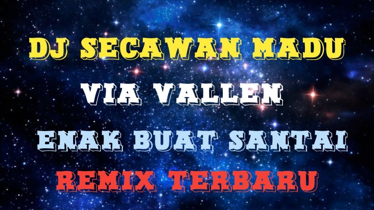 DJ Secawan Madu - Via Vallen (remix terbaru) - YouTube