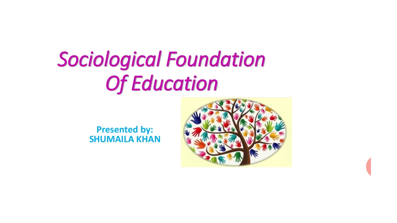 Sociological Foundation of Education - YouTube