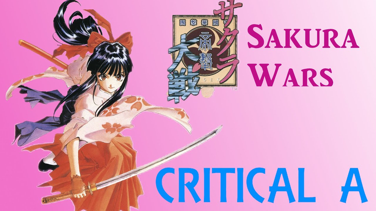 Sakura Wars (Sega Saturn) - Critical A - YouTube