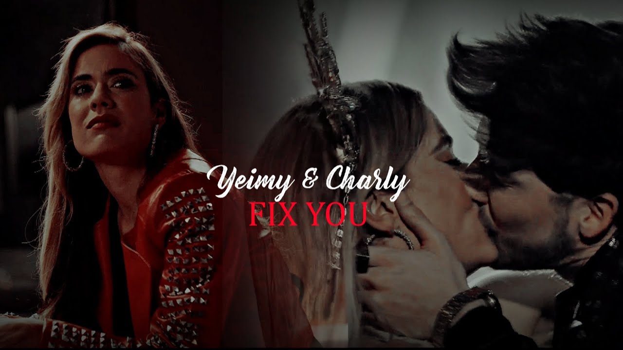 Charly & Yeimy | Fix you - YouTube