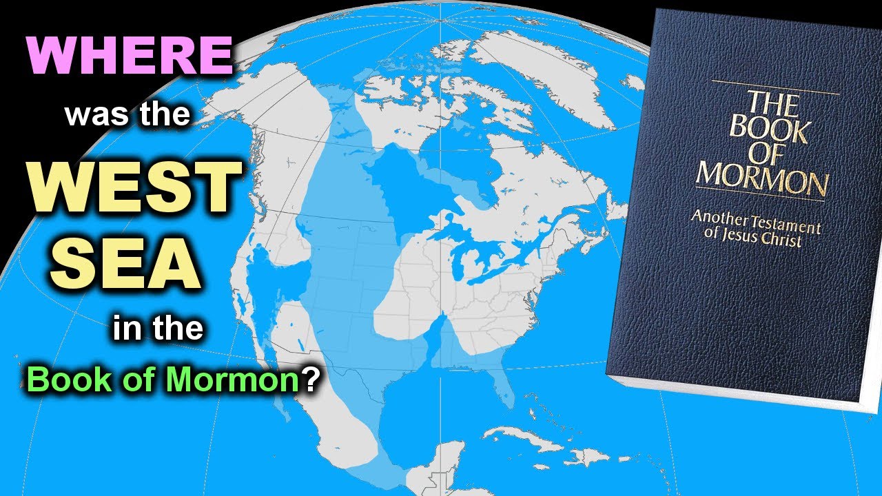 WHERE was the WEST SEA in The Book in Mormon? - YouTube