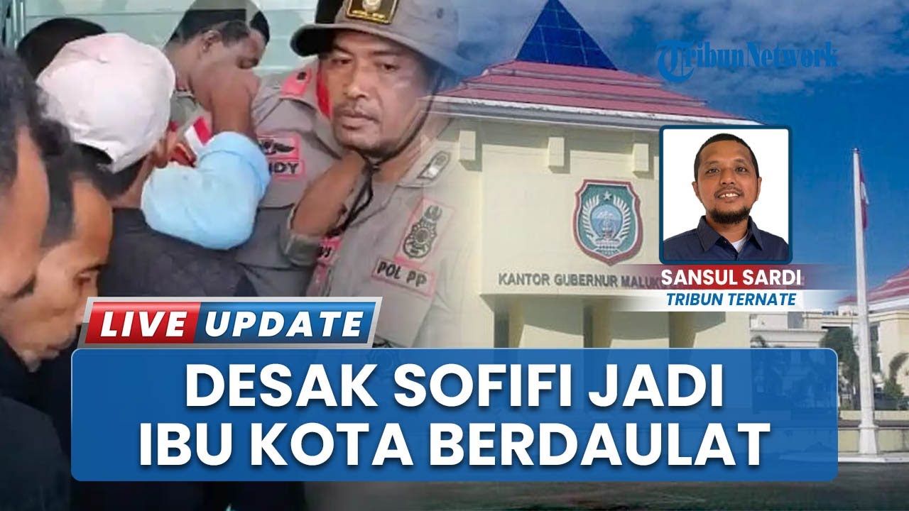 Aliansi Organisasi Masyarakat Desak Sofifi Menjadi Ibu Kota Maluku ...