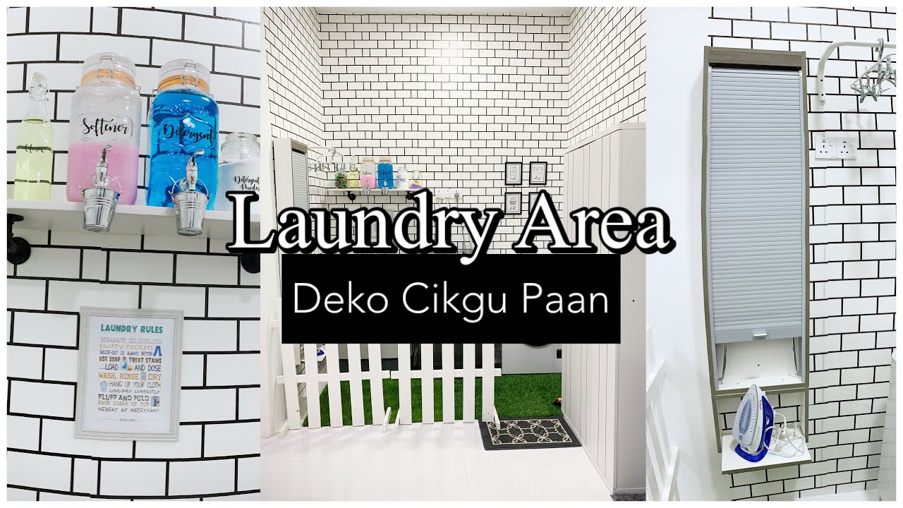 Laundry Area | Deko Cikgu Paan - YouTube
