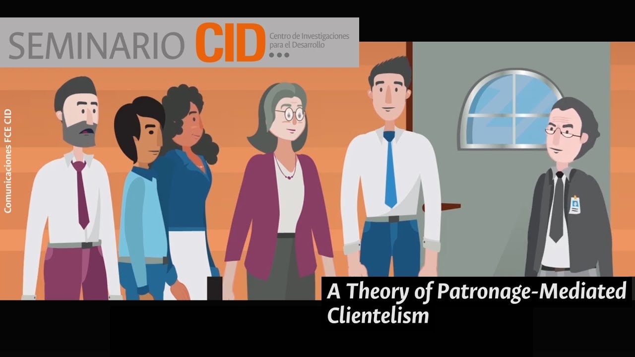 A Theory of Patronage-Mediated Clientelism - Seminario CID 2019 - - YouTube