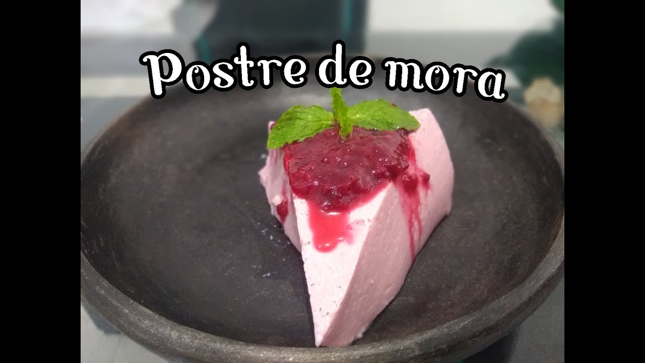 Como Preparar Postre De Mora - YouTube