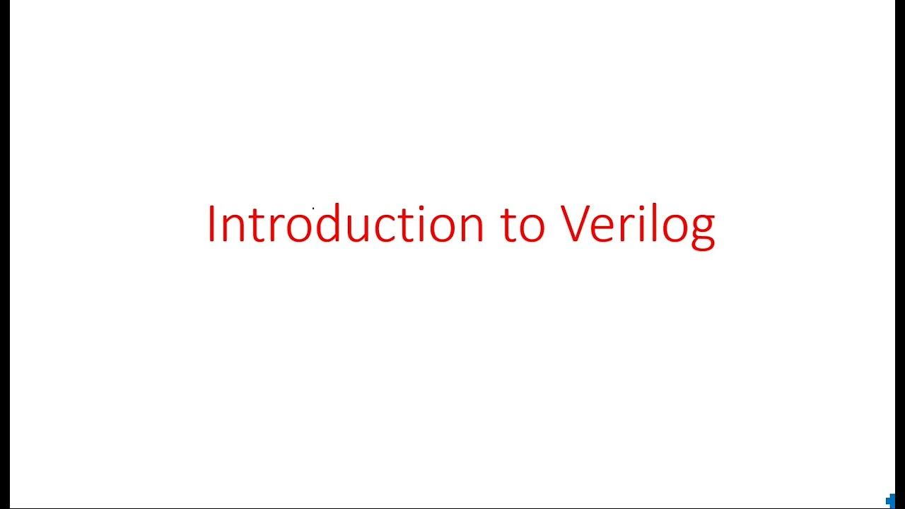 Verilog | Introduction | Digital Systems Design | Lec-21 - YouTube