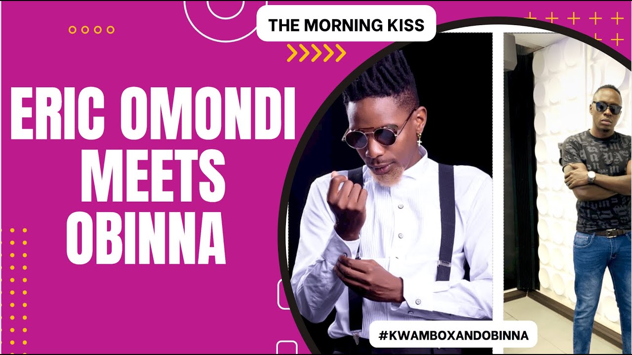 ERIC OMONDI MEETS OBINNA - YouTube