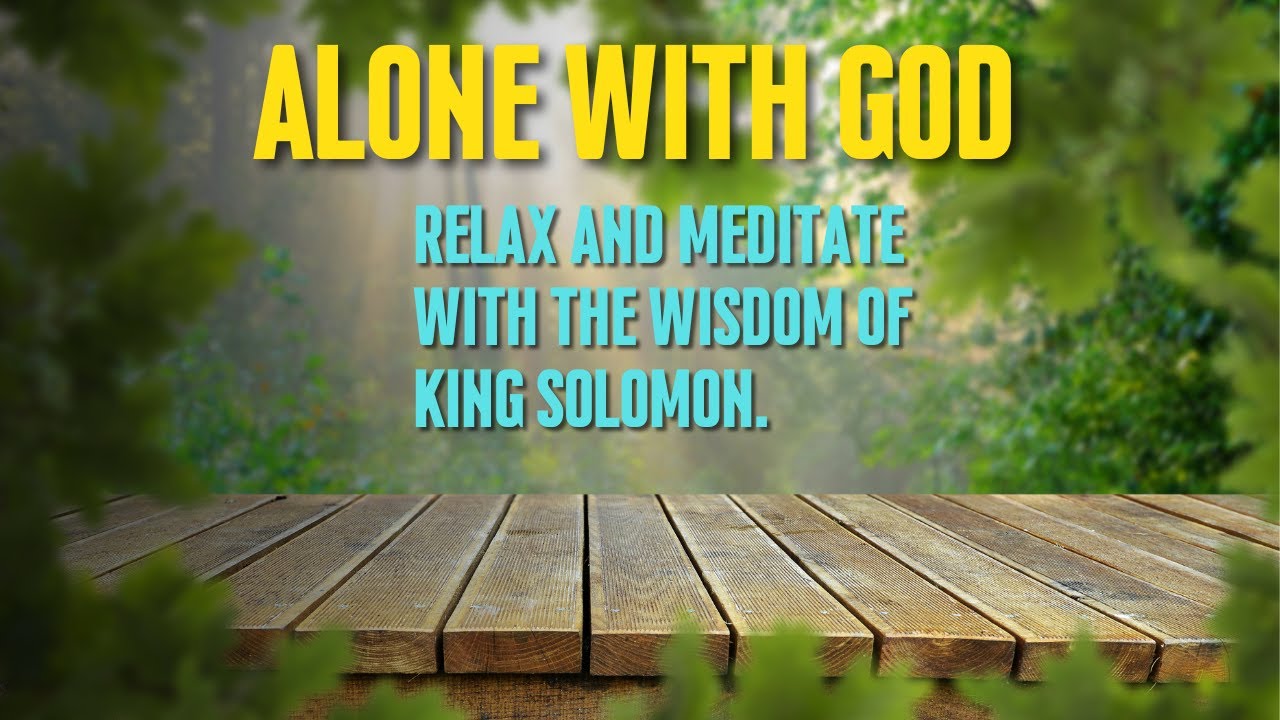 alone with God, experience the presence of god with beautiful nature ...