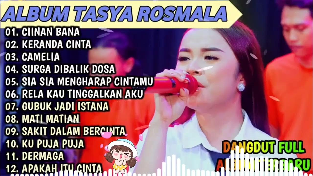CIINAN BANA, KERANDA CINTA - TASYA ROSMALA TERBARU TERPOPULER FULL ALBUM ADELLA 2024 - YouTube