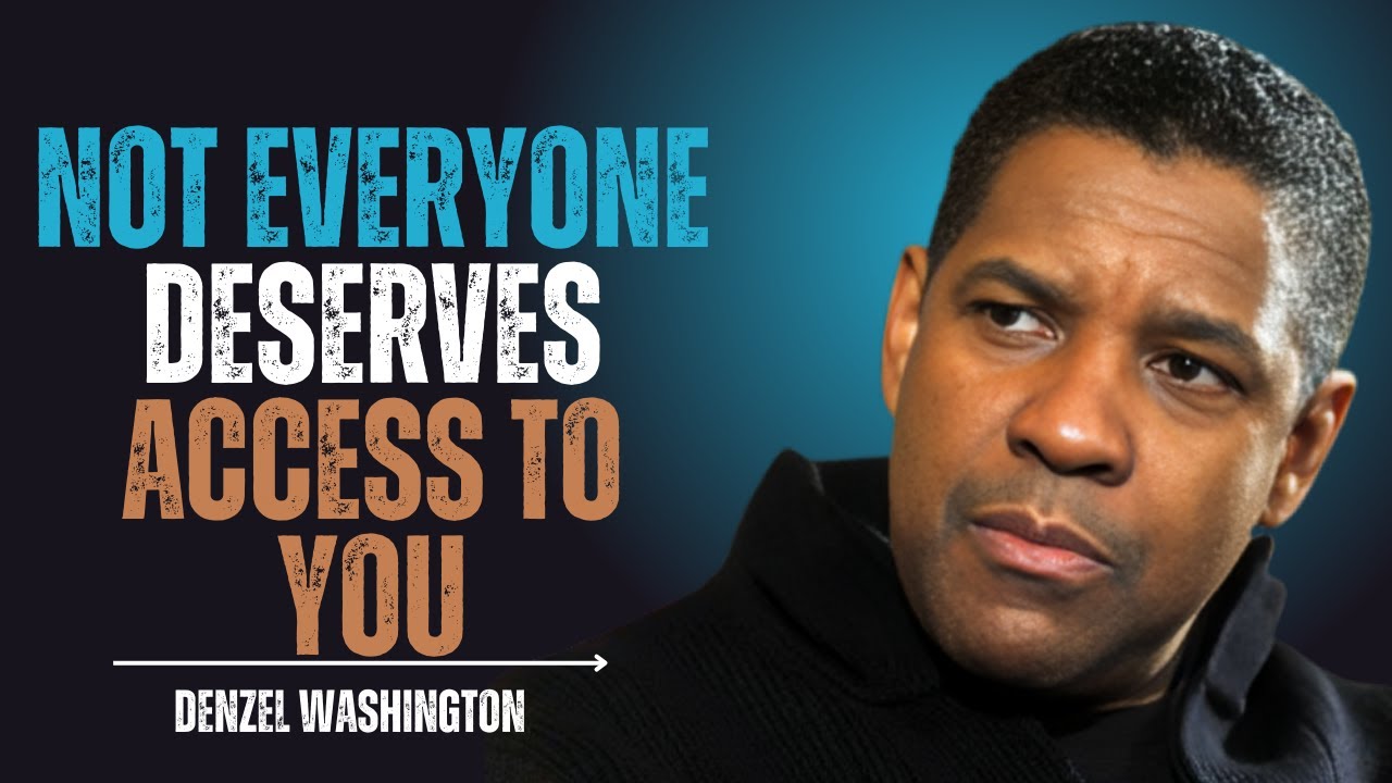 Not Everyone Deserves Access to You BEST MOTIVATIONAL SPEECH BY DENEL ...