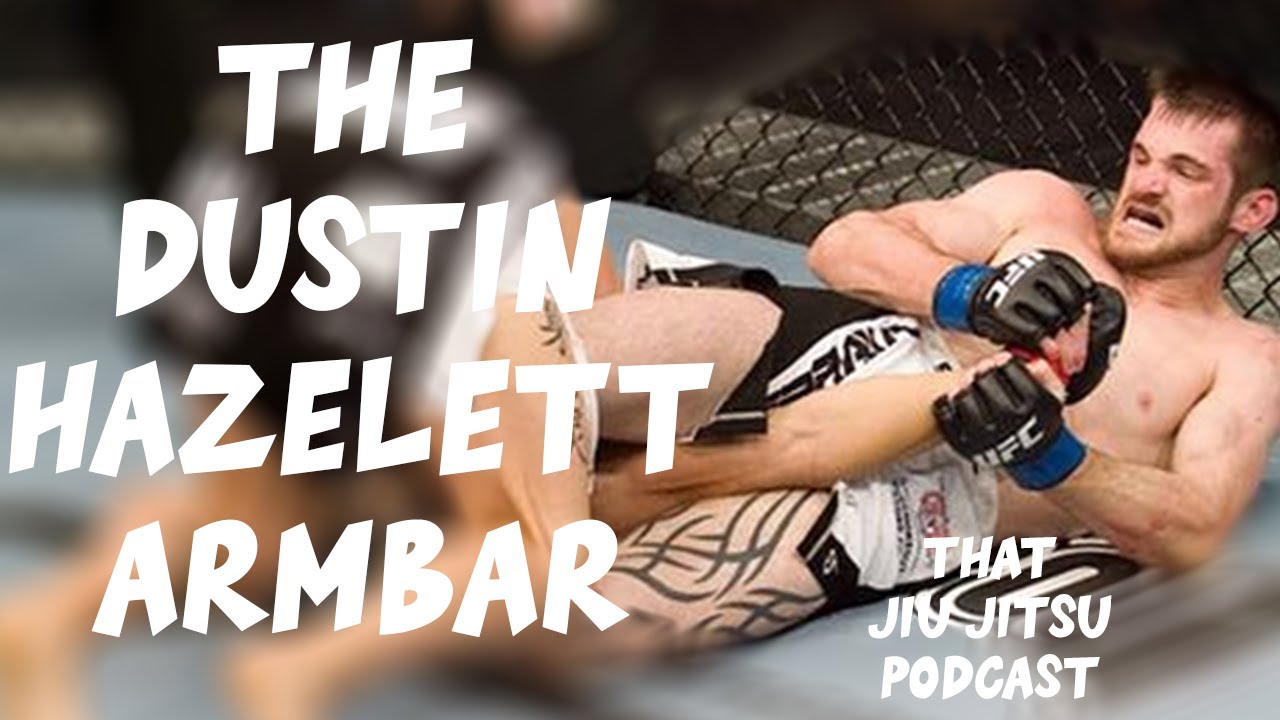 The Dustin Hazelett Armbar Technique Breakdown - YouTube