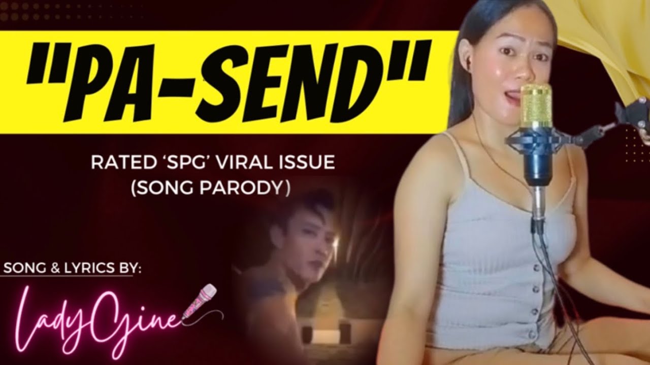 "PA-SEND" VIRAL ISSUE RATED SPG | BY LADYGINE - YouTube