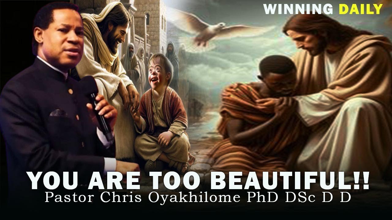 YOU ARE TOO BEAUTIFUL!! | PASTOR CHRIS OYAKHILOME - YouTube