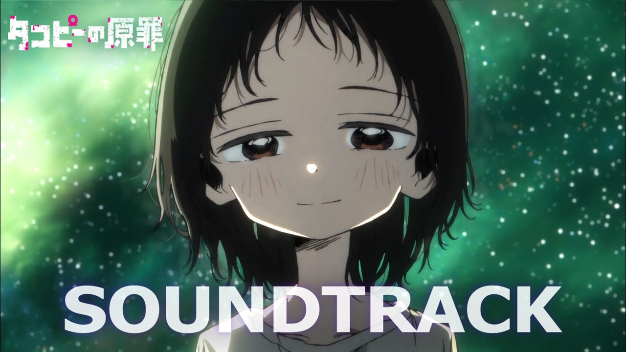 Takopi's Original Sin Episode 1 OST - Will You Smile Tomorrow ...