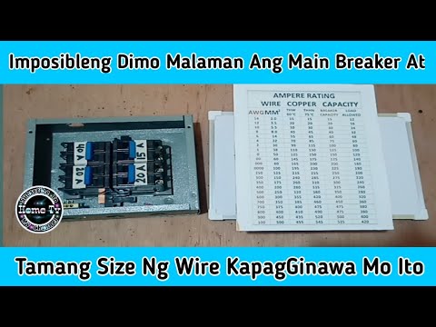 Paano Mo Malalaman Ang Main Circuit Breaker at Tamang Size Ng Wire - YouTube