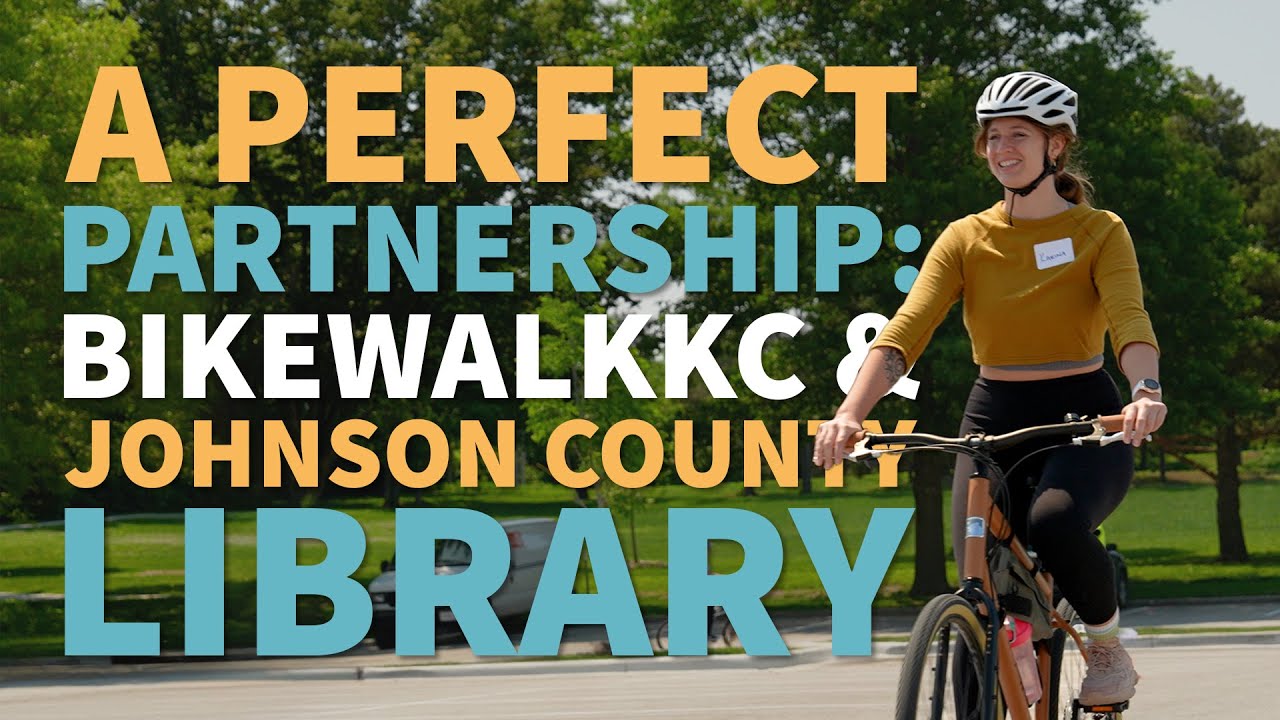 A Perfect Partnership: BikeWalkKC and Johnson County Library - YouTube