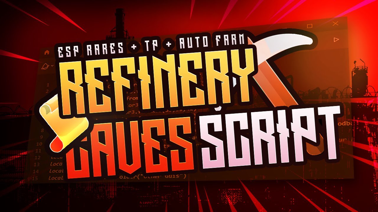 🔥⛏️ Refinery Caves Script GUI | AUTO FARM, ESP RARES! ⛏️🔥 - YouTube