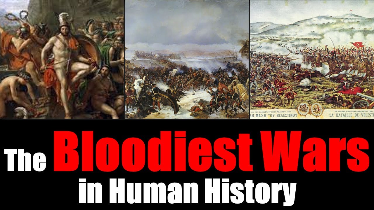 The Bloodiest Wars in Human History - YouTube