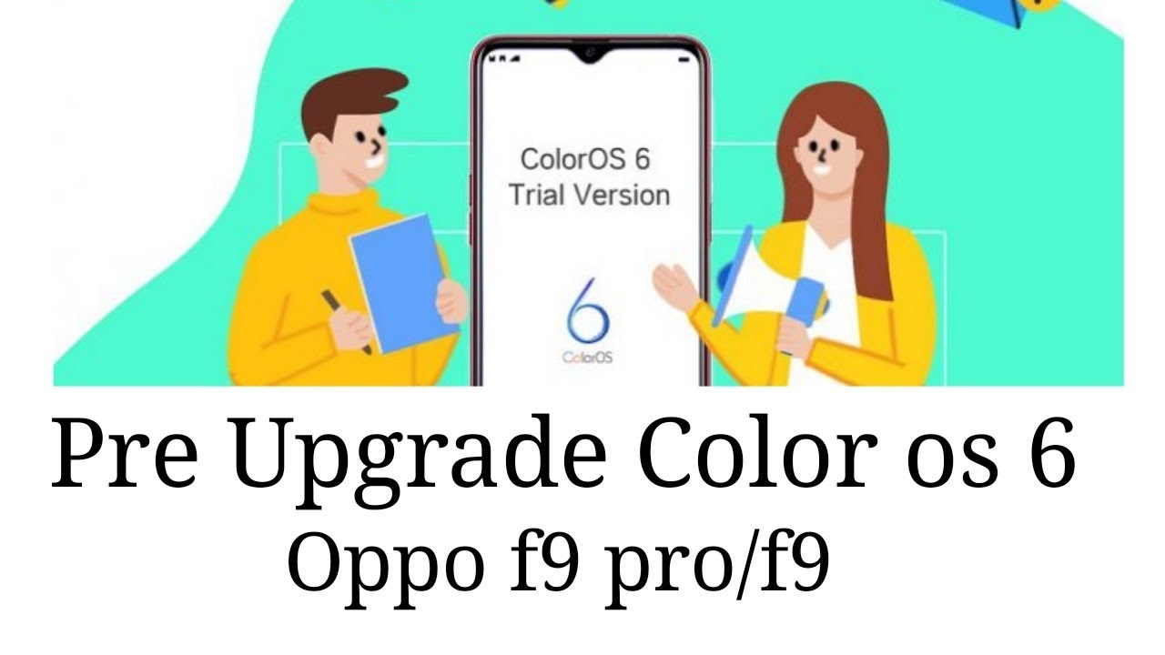Pre Upgrade Version of Oppo Color os 6 Oppo F9 Pro And Oppo F9 Oppo F7 - YouTube