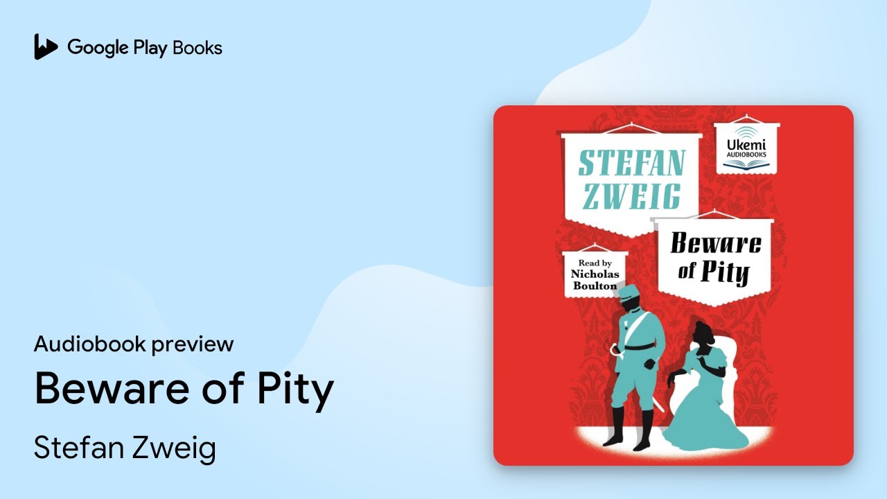 Beware of Pity by Stefan Zweig · Audiobook preview - YouTube