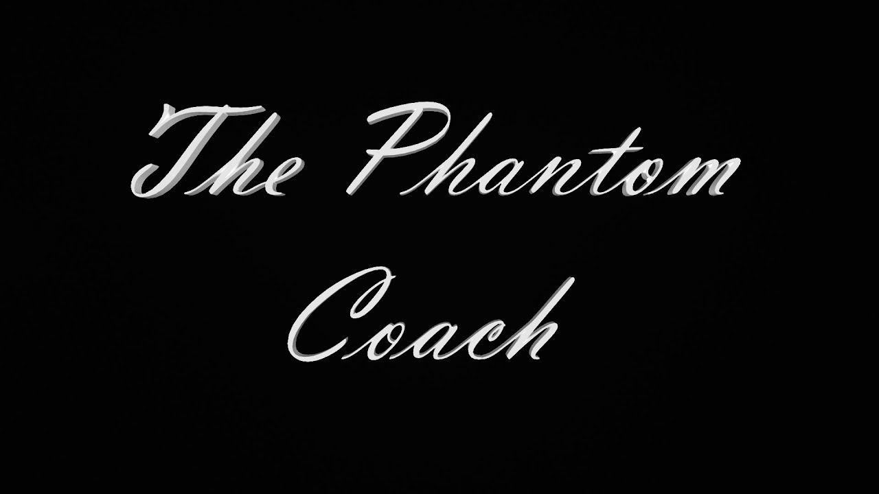 The phantom coach - Final render 3D animation - YouTube