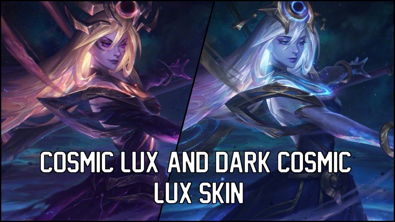 Dark Cosmic Lux & Cosmic Lux Skin - League of Legends - YouTube
