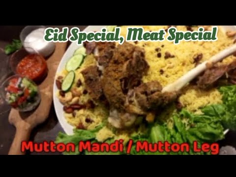 Mutton Mandi with servings - Steamed Mutton Leg Recipe * Eid Special ...