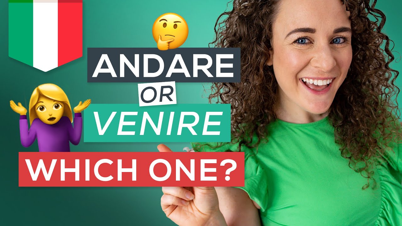 ANDARE Or VENIRE What s The Difference Italian VERBS For Beginners andare-or-venire-what-s-the-difference-italian-verbs-for-beginners