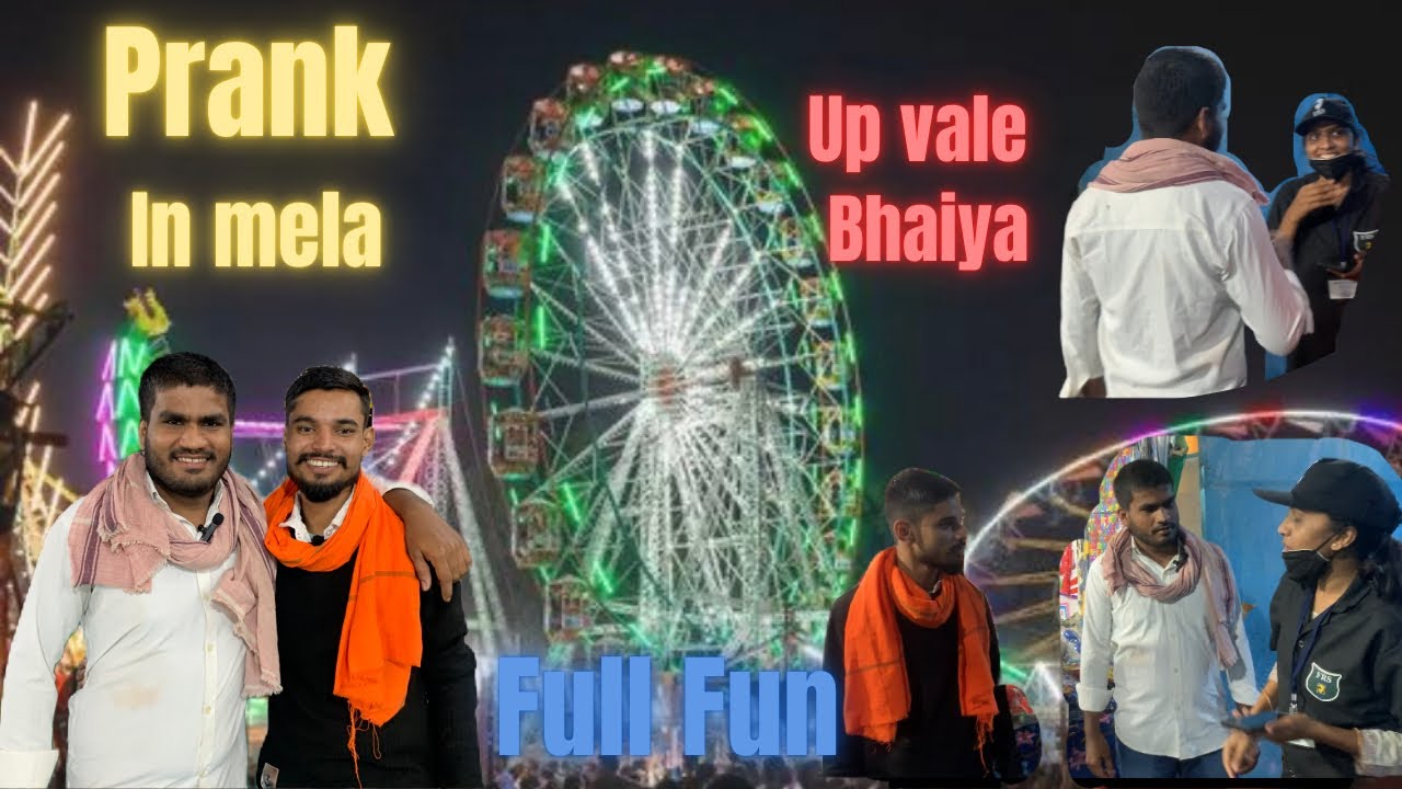 Prank in mela!Aaj bane UP vale bhaiya 😎😎Full bakch**di.#viralvideo ...