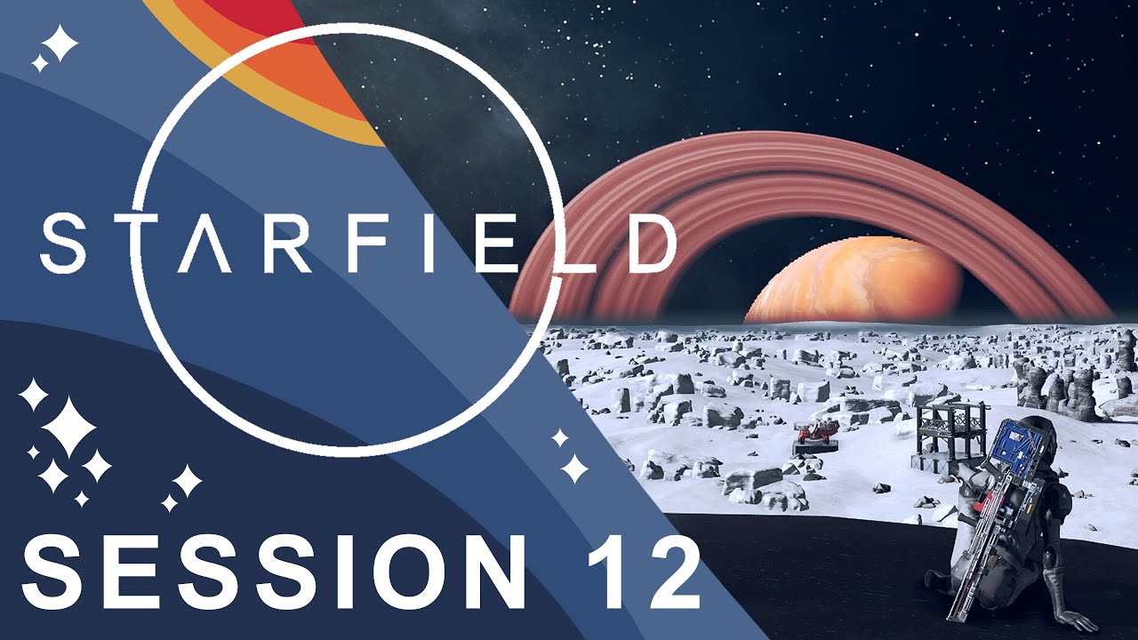 Starfield - NO LUCK NO LOVE - Session 12 - YouTube