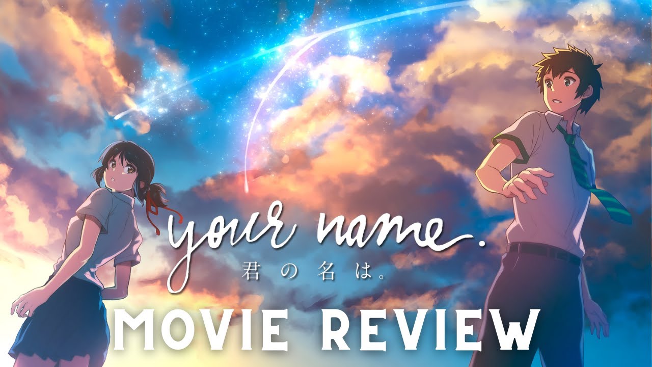 Your Name - Movie Review - YouTube