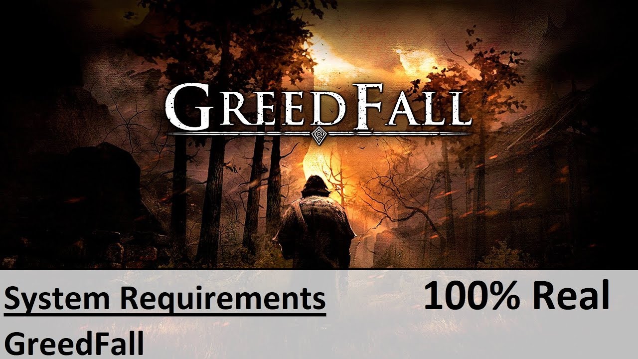 System Requirements of GreedFall - Can i Run it | 2019 - YouTube