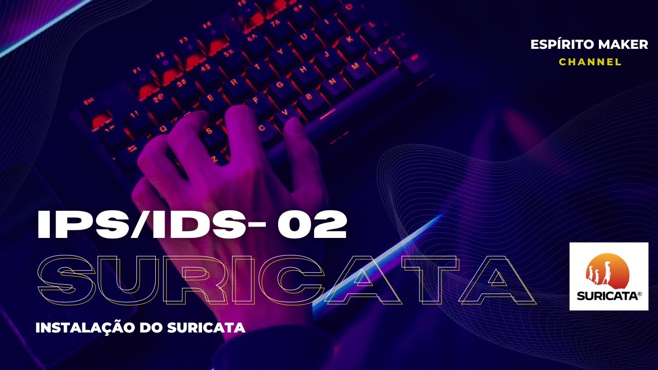 IPS/IDS 02 - Instalação do Suricata - YouTube